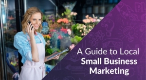 A Guide to Local Small Business Marketing | @eVisionMedia