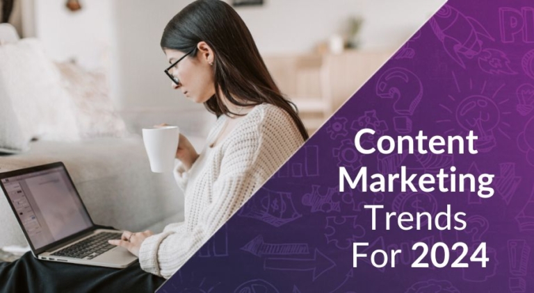 5 Content Marketing Trends To Dominate 2024 | @eVisionMedia