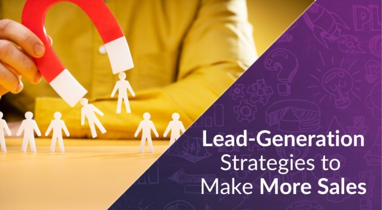 Lead-Generation Strategies to Make More Sales @evisionmedia